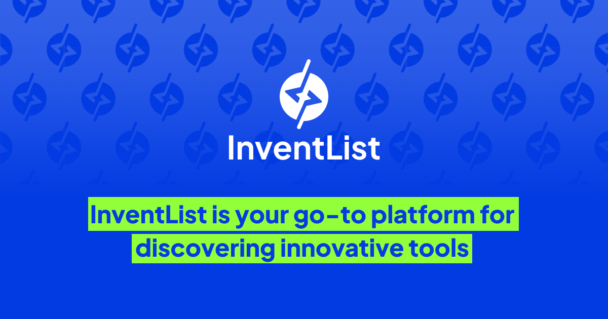 InventList.com | Discover & Explore Innovative Technologies & Tools